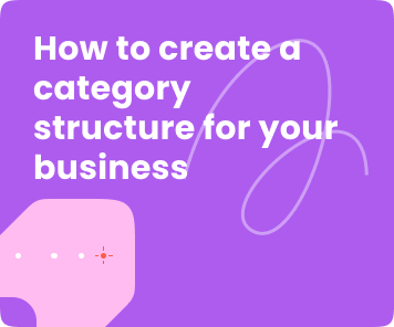 How to create a category structure for your business
